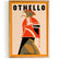 Othello Shakespeare Theater Poster – HypeSheriff