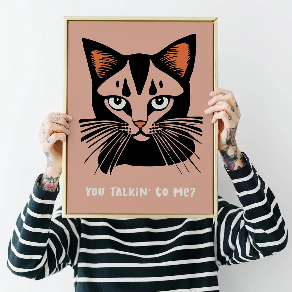 You talkin' to me? Cat Poster – HypeSheriff