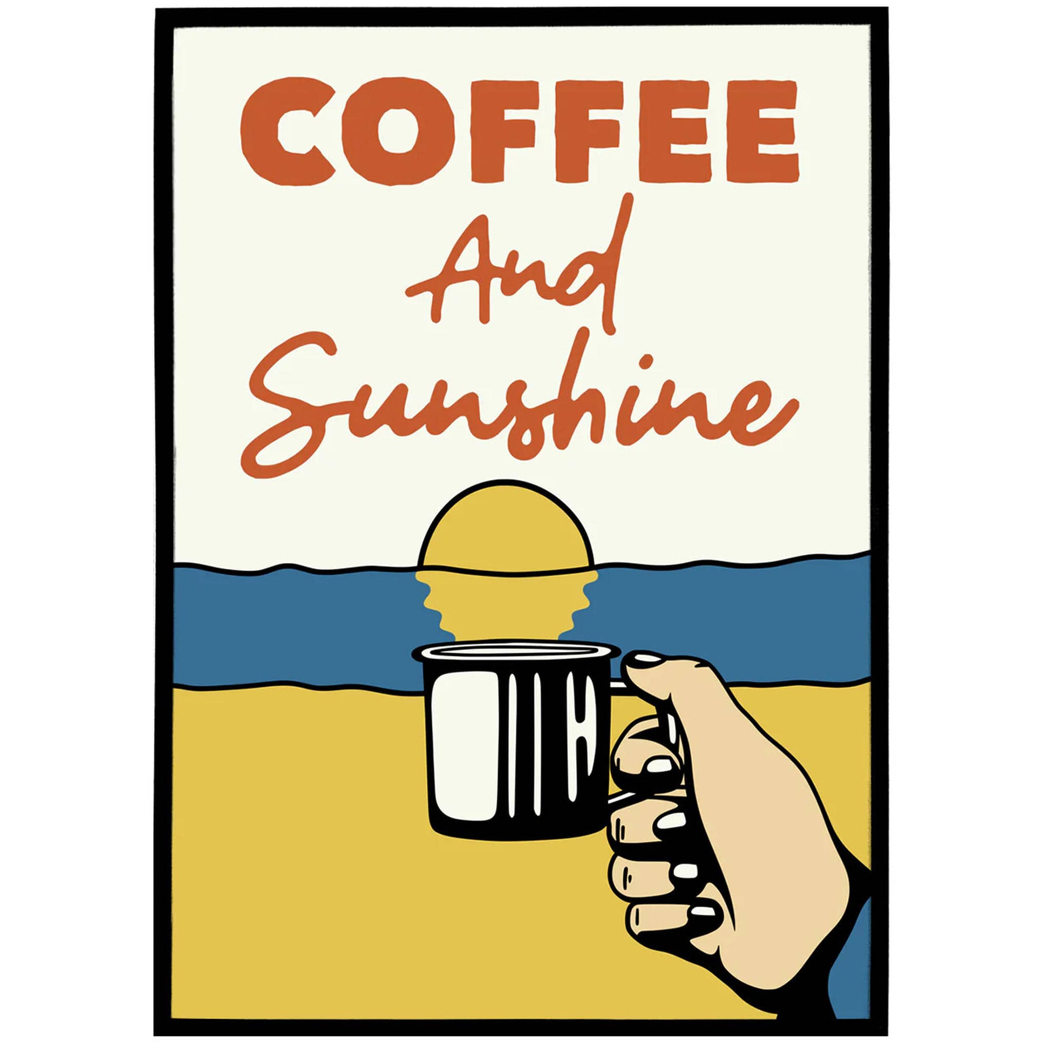 Coffee & Sunshine Poster – HypeSheriff