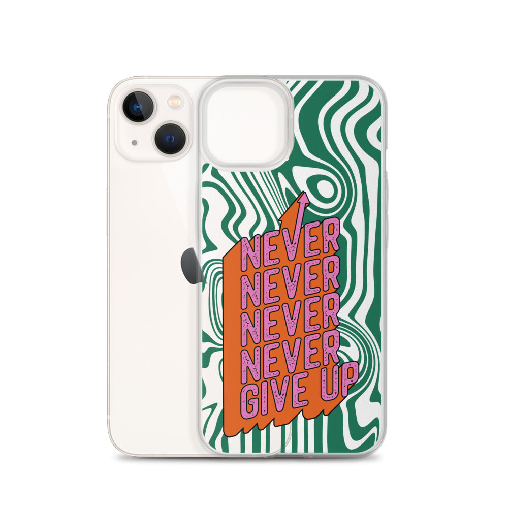 Never, Never Give Up iPhone Case – HypeSheriff